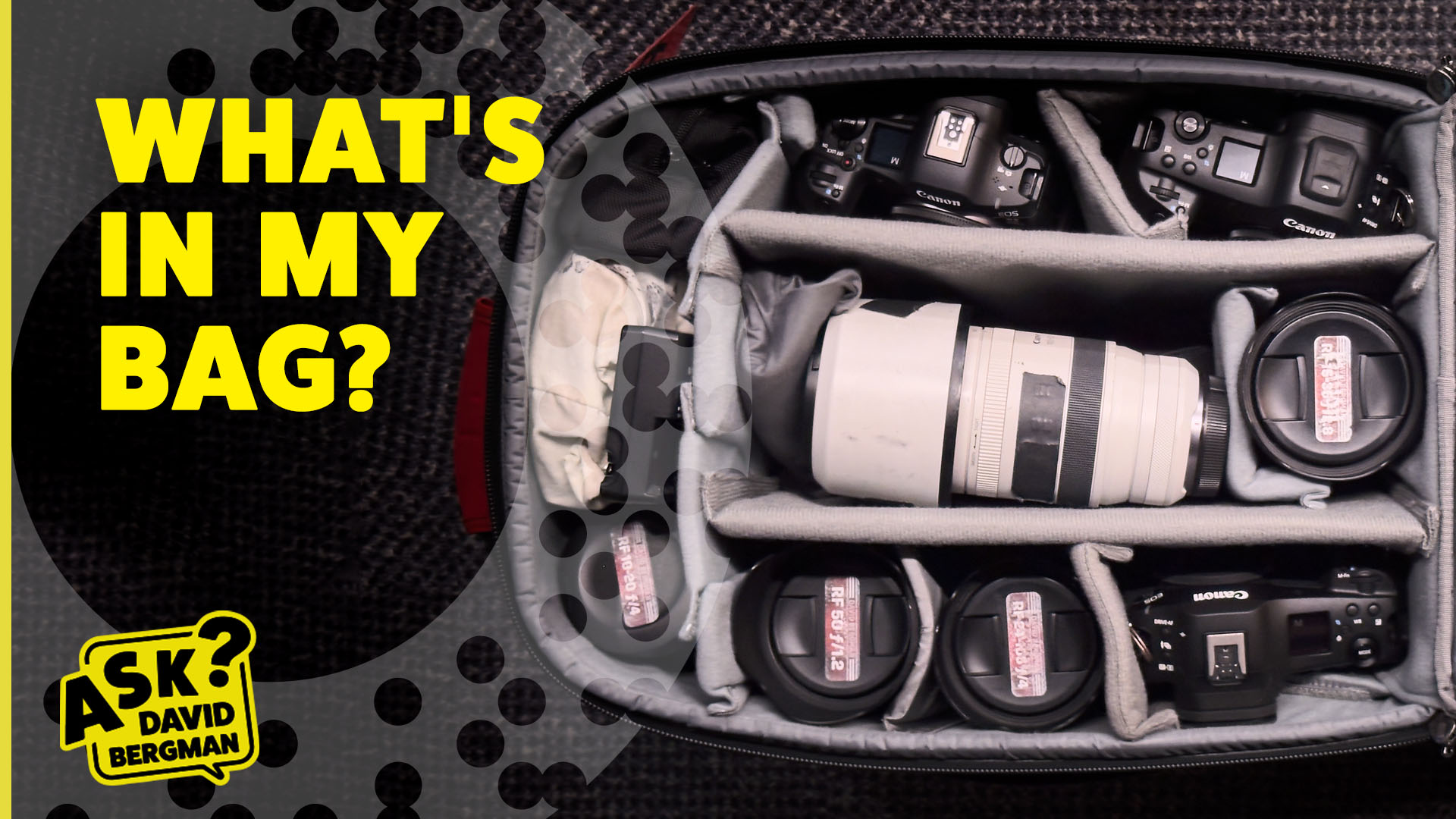 What’s In My Bag? – Ask David Bergman